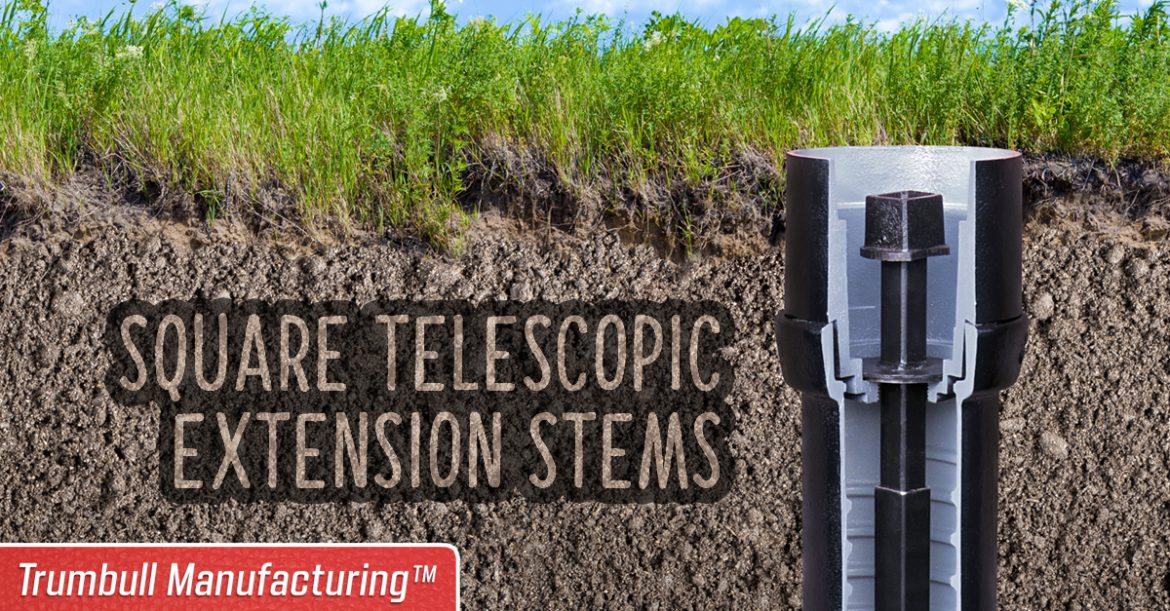 Valve Extension Stems (Square) - Trumbull Manufacturing