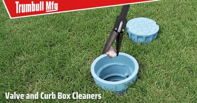 Valve & Curb Box Cleaners - Trumbull Manufacturing